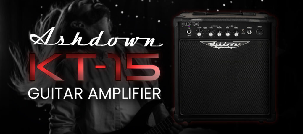 Ashdown KT-15 แอมป์กีตาร์ไฟฟ้า | Music Arms ศูนย์รวมเครื่องดนตรี ตั้งแต่เริ่มต้น ถึงมืออาชีพ ...